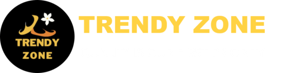 Trendy zone
